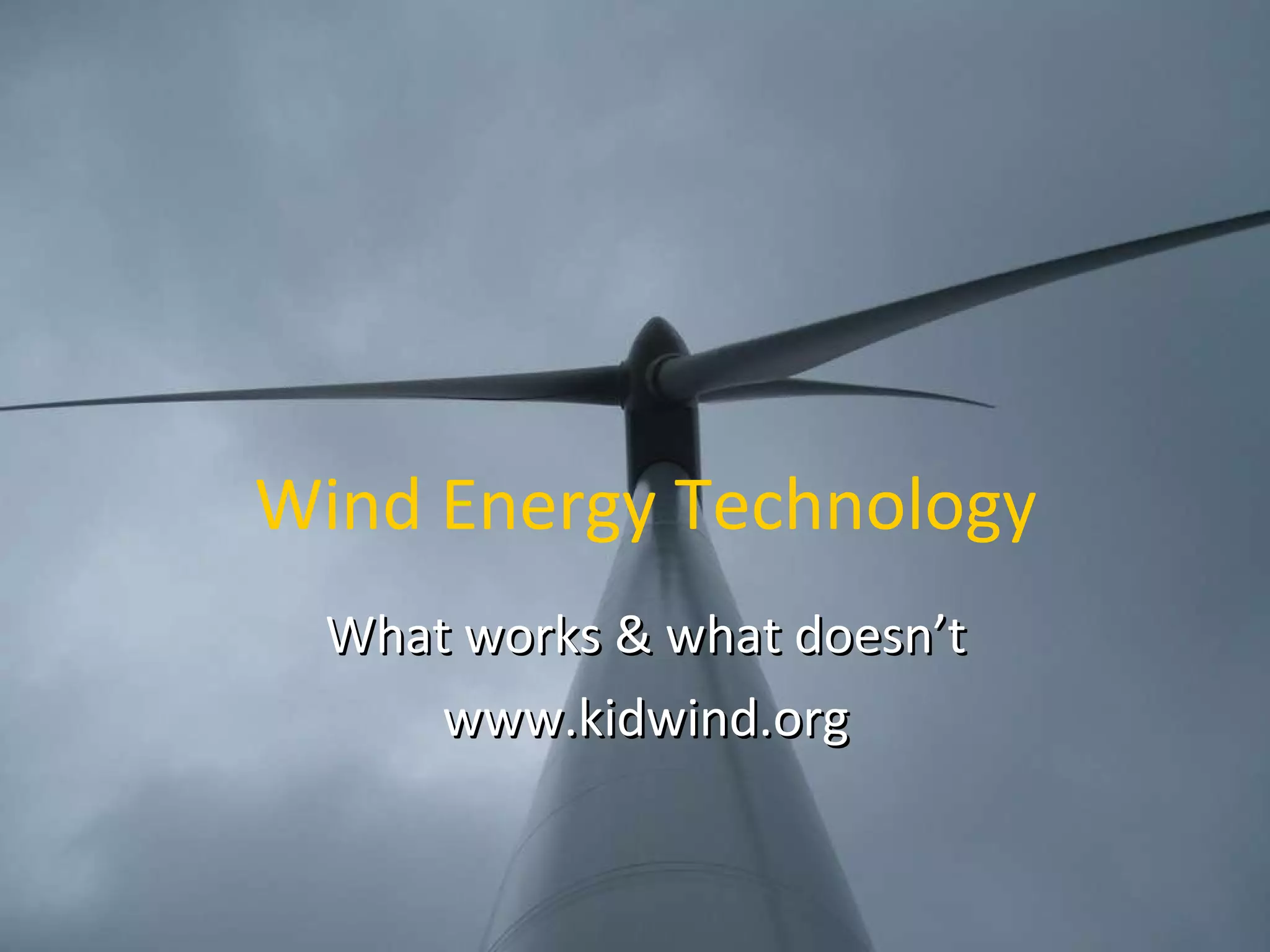 Wind turbine technology kid wind project | PPT