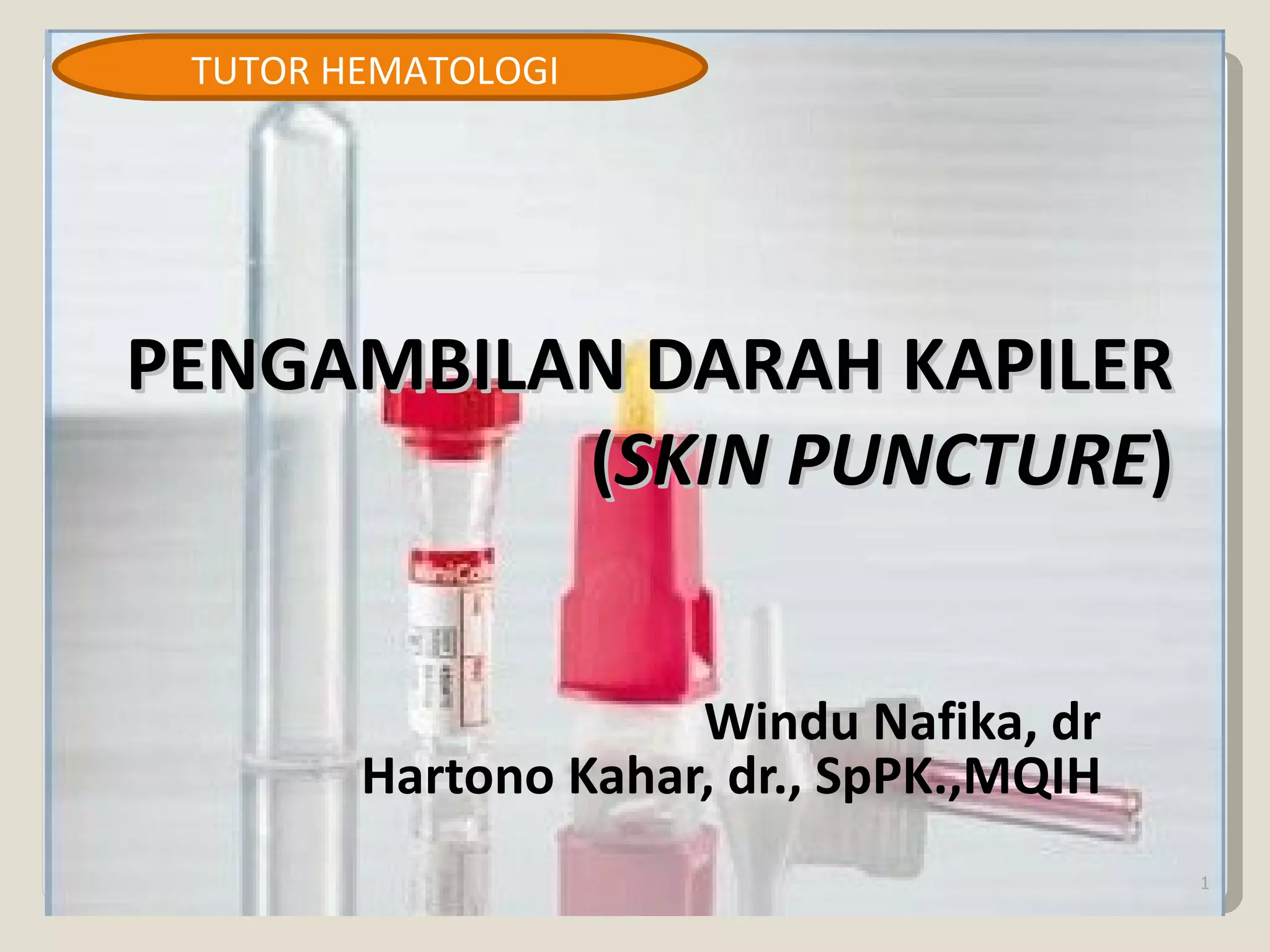 Windu skin puncture (1) | PPT