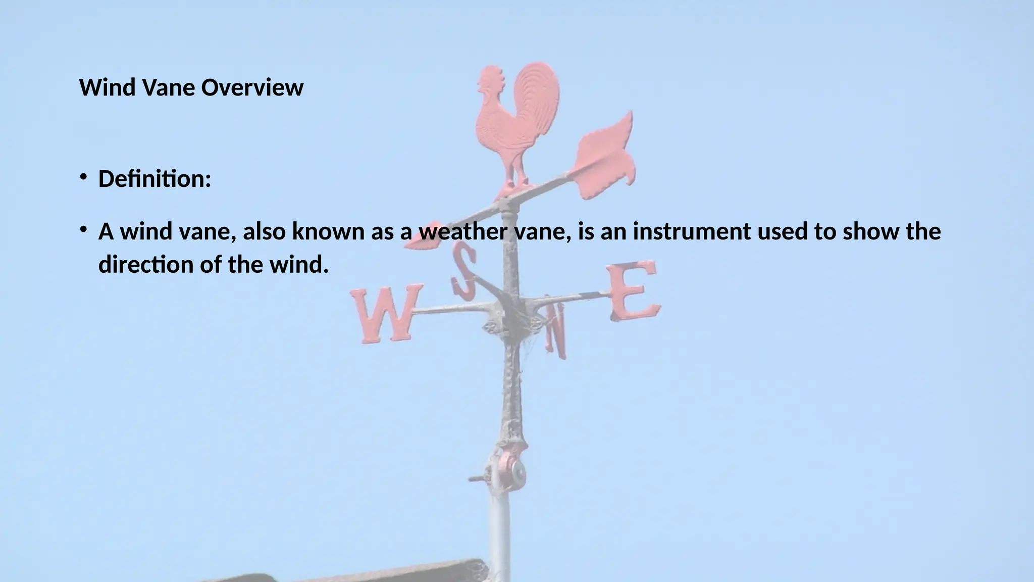 Weather Instruments - Weather Studies -WIND VANE.pptx