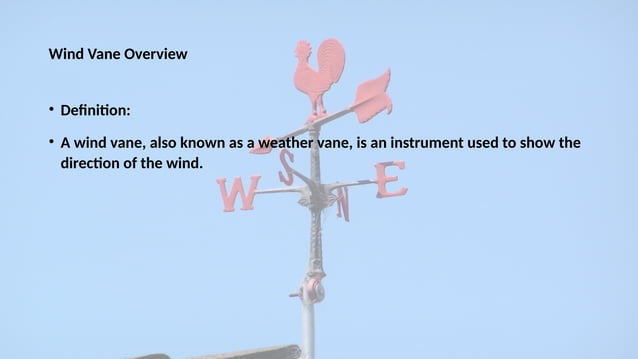 Weather Instruments - Weather Studies -WIND VANE.pptx