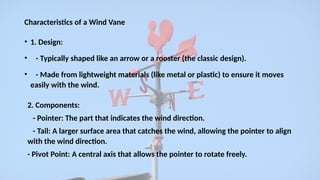 Weather Instruments - Weather Studies -WIND VANE.pptx