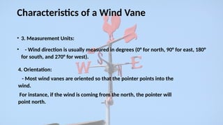 Weather Instruments - Weather Studies -WIND VANE.pptx