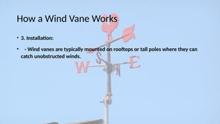 Weather Instruments - Weather Studies -WIND VANE.pptx