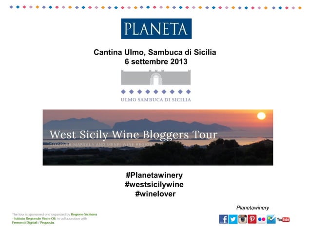 Planeta Winery Presentation - #WestSicilyWine - Wine blogger 2013 | PPT