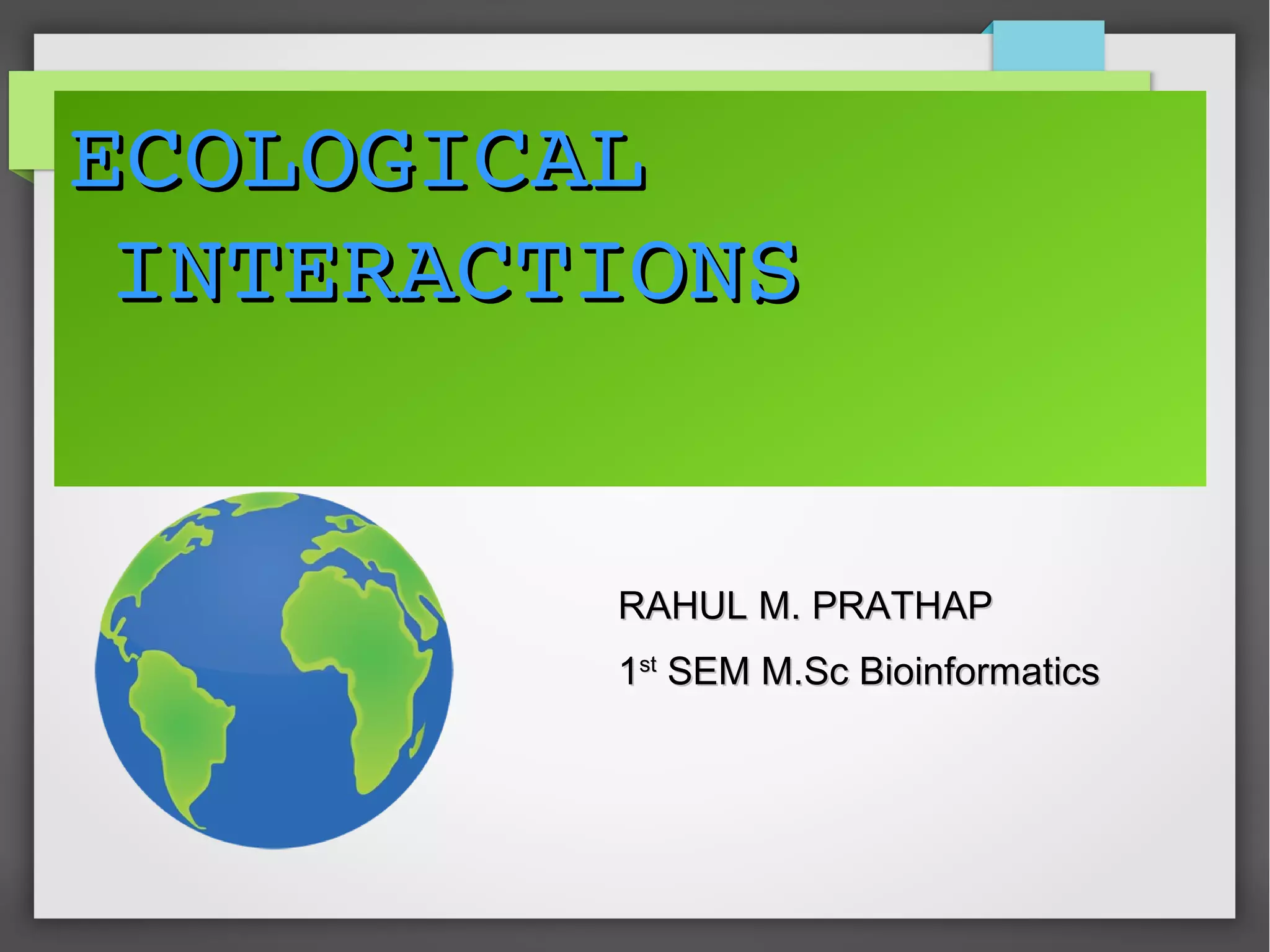 Ecological Interactions - Mutualism, Commensalism & Neutralism | PPT