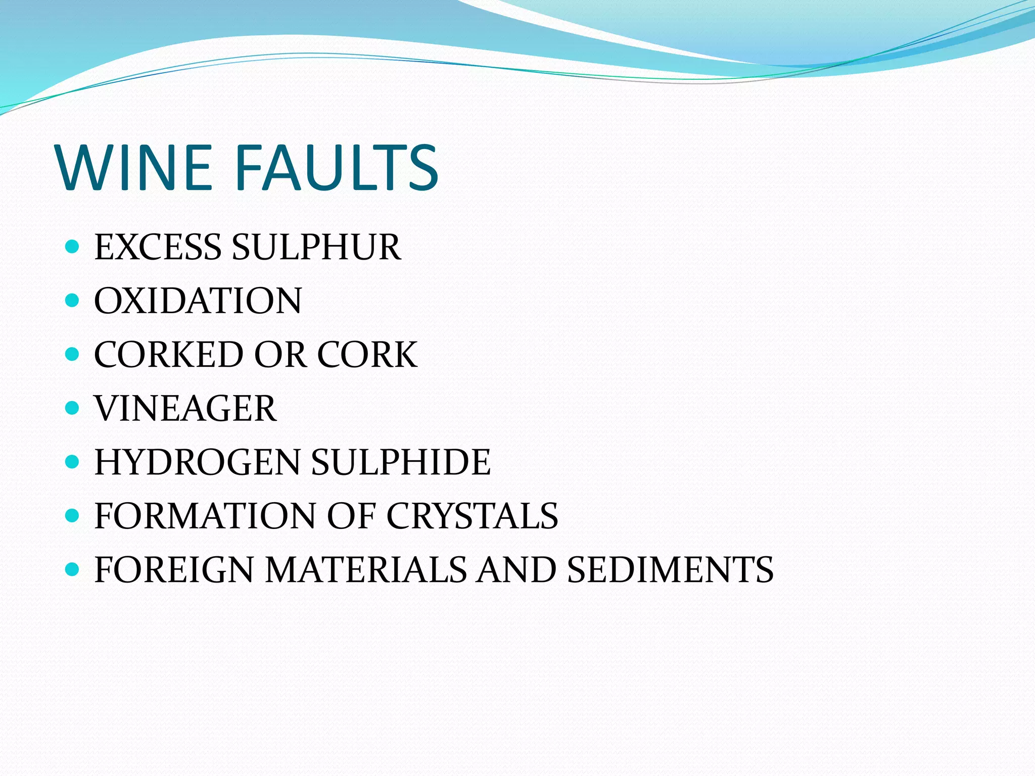 Wine faults | PPTX
