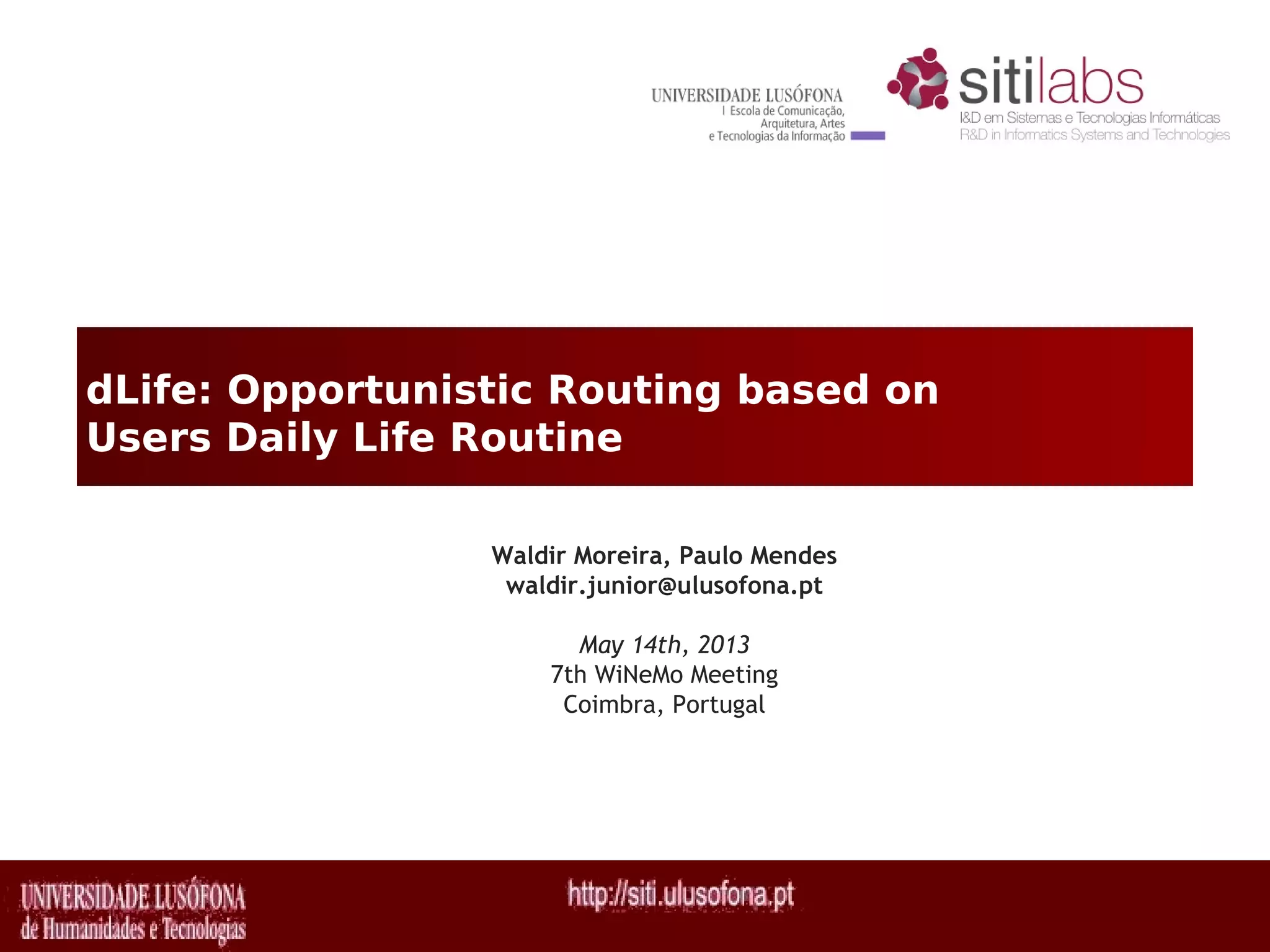dLife: Opportunistic Routing based on Users Daily Life Routine | PDF