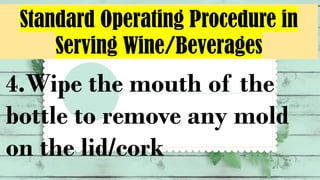 FOOD AND BEVERAGE- GUIDELINES IN WINE SERVICE.pptx