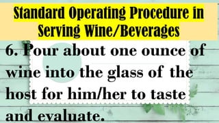 FOOD AND BEVERAGE- GUIDELINES IN WINE SERVICE.pptx