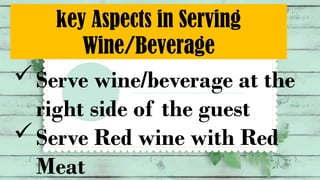 FOOD AND BEVERAGE- GUIDELINES IN WINE SERVICE.pptx