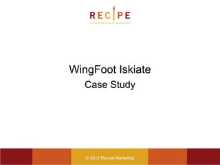 WingFoot Iskiate Case Study | PPT