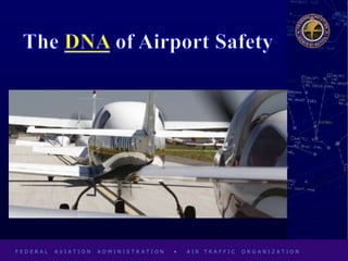 The DNA of Airport Safety | PPTX