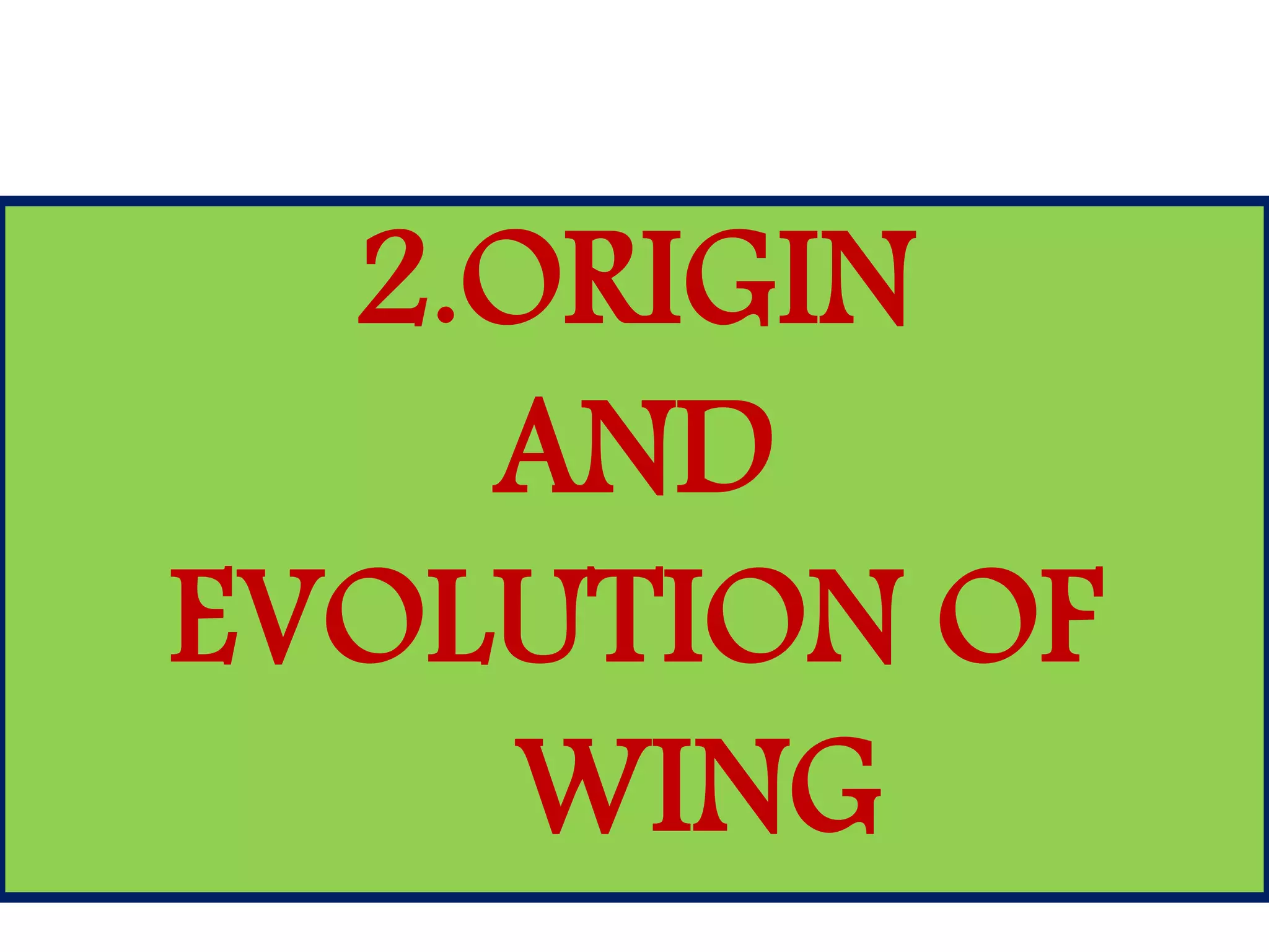 WING TYPES AND VENATION SSNAIK | PPTX