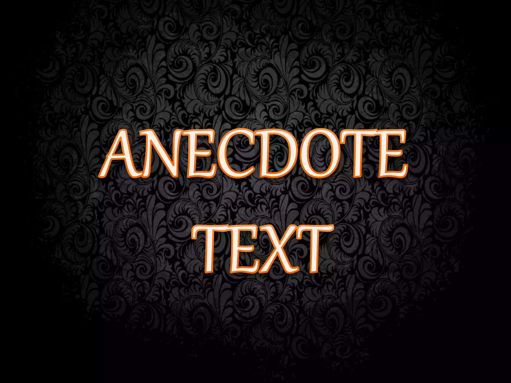 ANECDOTE TEXT | PPTX