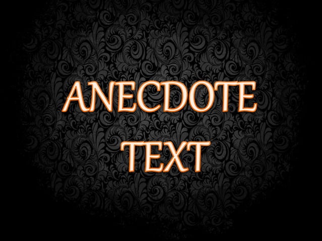 ANECDOTE TEXT | PPT