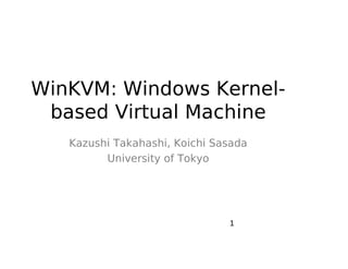 WinKVM: Windows Kernel- based Virtual Machine | PDF