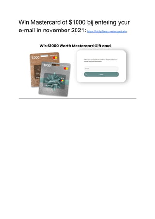 Win mastercard of $1000 nov. 2021