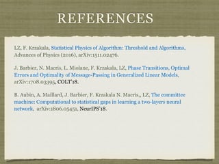 Statistical Physics Studies of Machine Learning Problems by Lenka Zdeborova, Researcher @CNRS ...