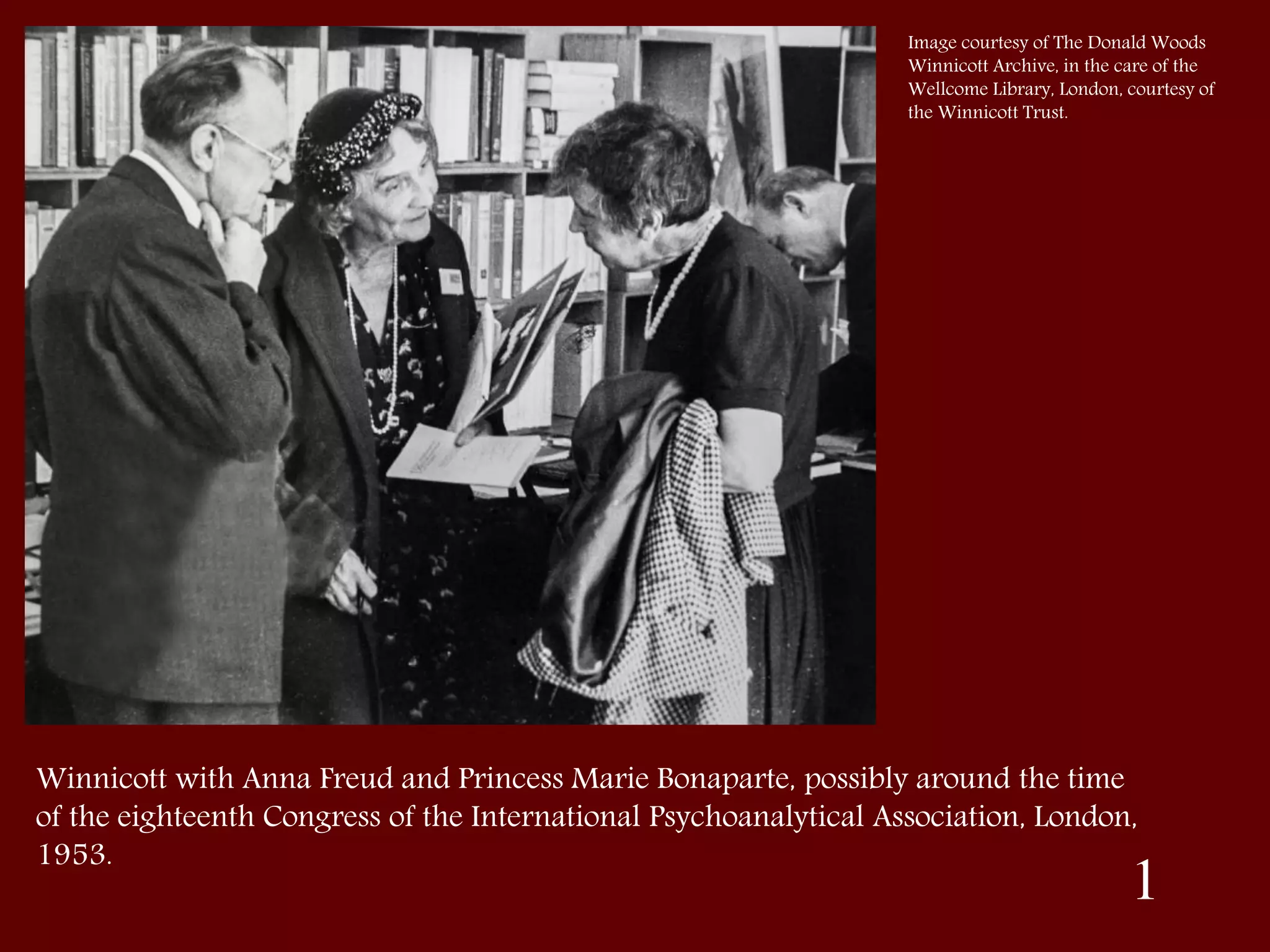 Winnicott in pictures | PPTX
