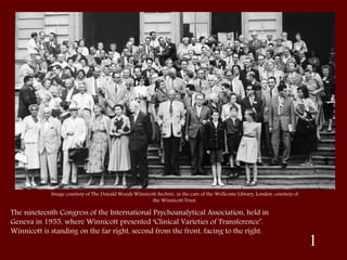 Winnicott in pictures | PPTX
