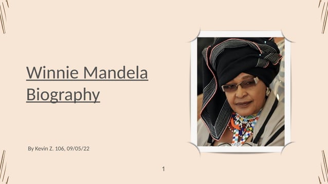 Winnie Mandela, story life and legacy.ppt | Politics