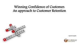 Winning confidence of customer | PPTX
