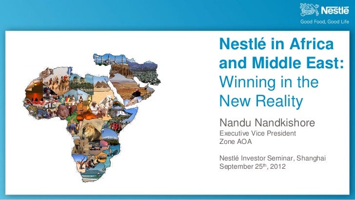Winning in the new reality Nestlé in Africa and the Middle East
