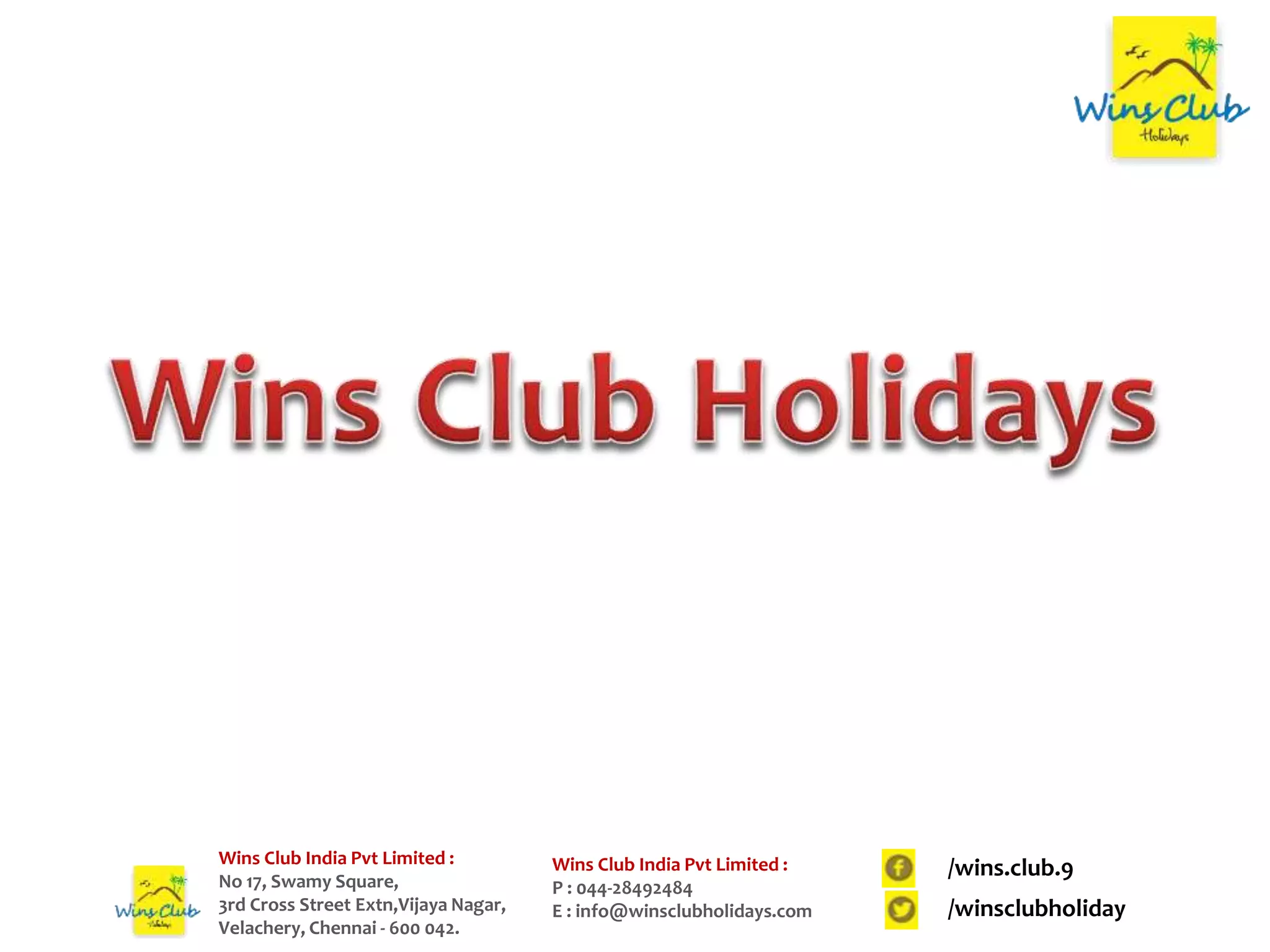Wins club holidays | PPT