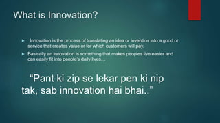 INNOVATION IN INDIA | PPTX