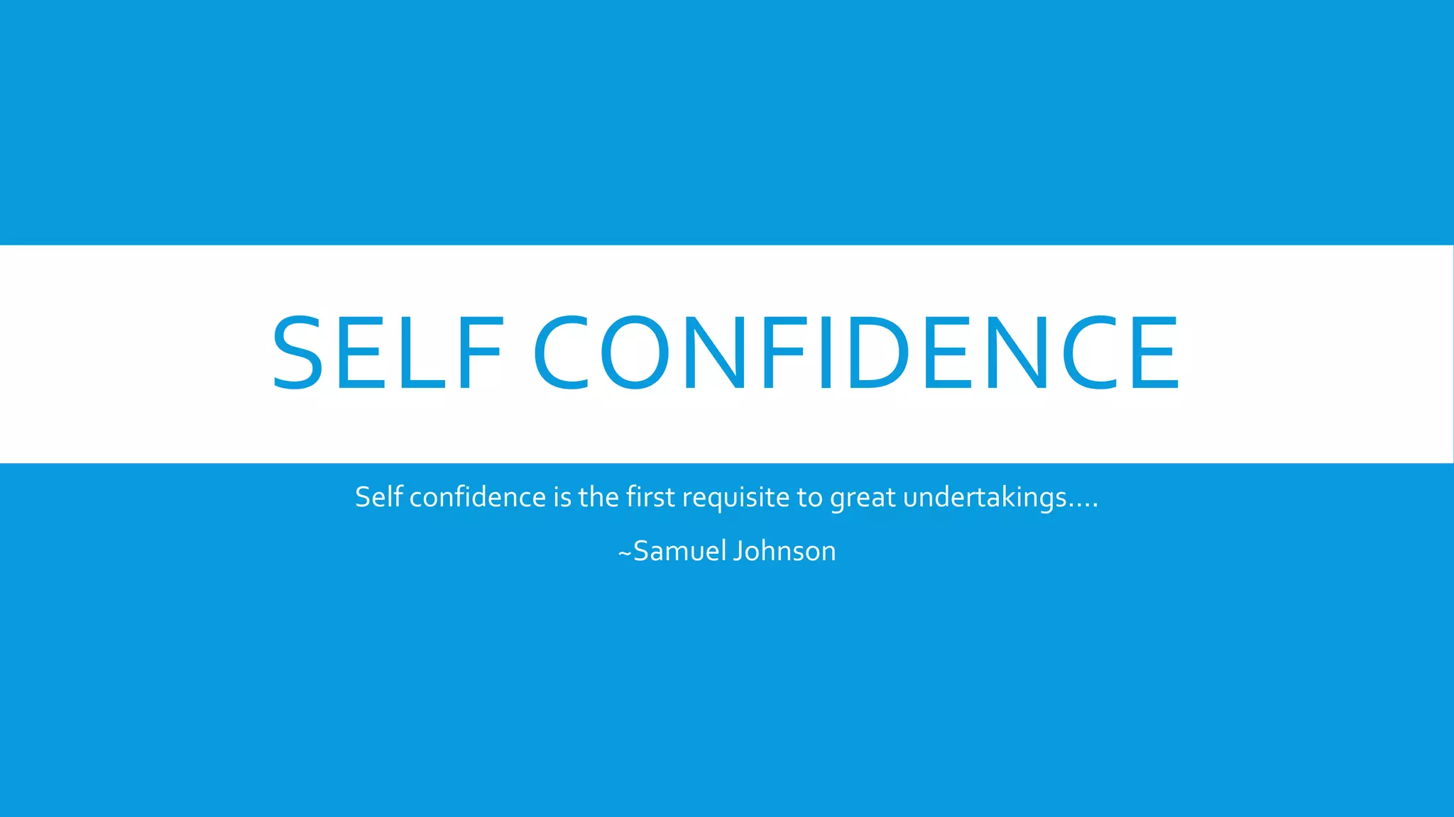 SELF CONFIDENCE | PPT