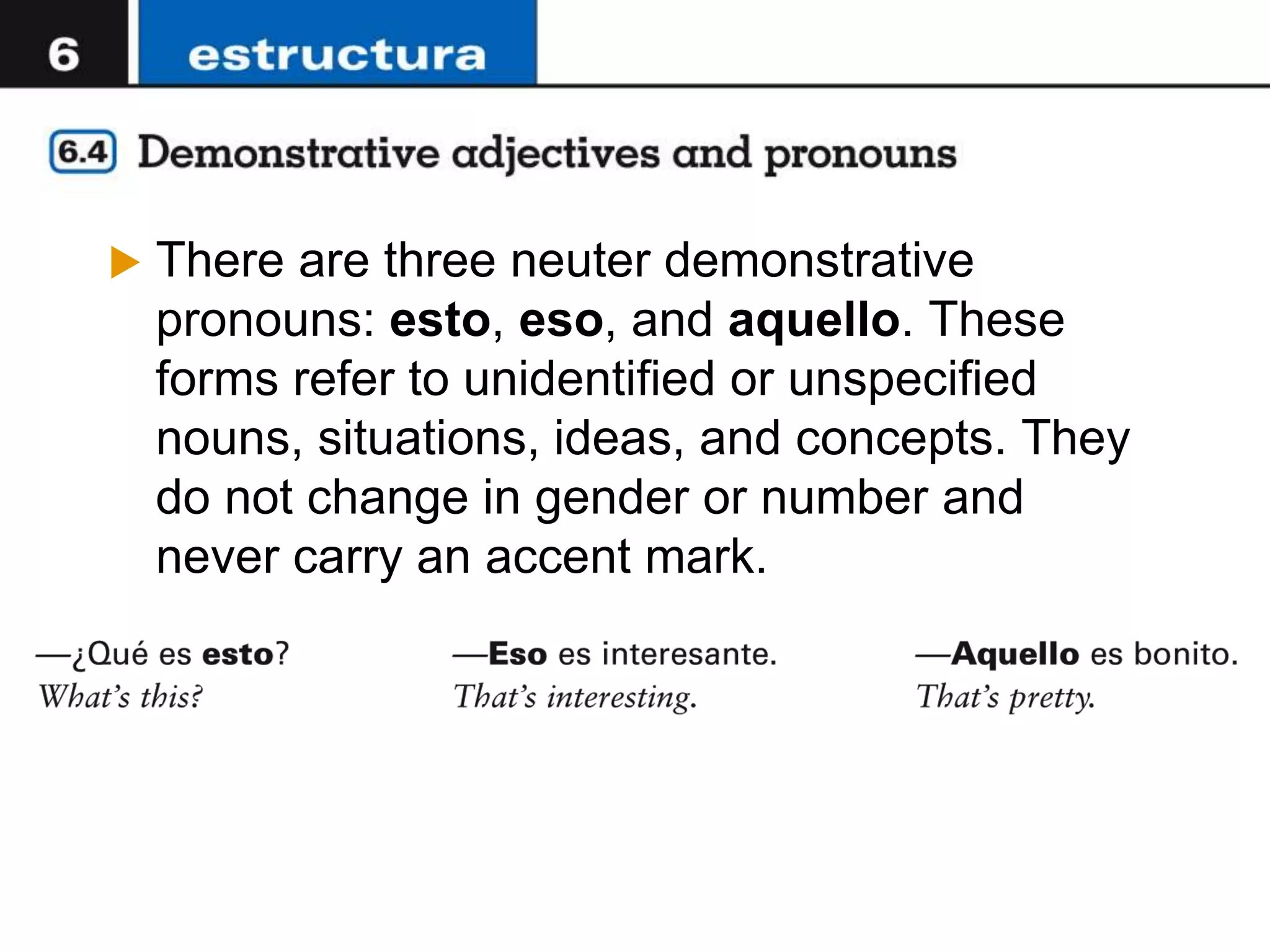 Spanish_Demonstrative_adjectives_and_pronouns.ppt