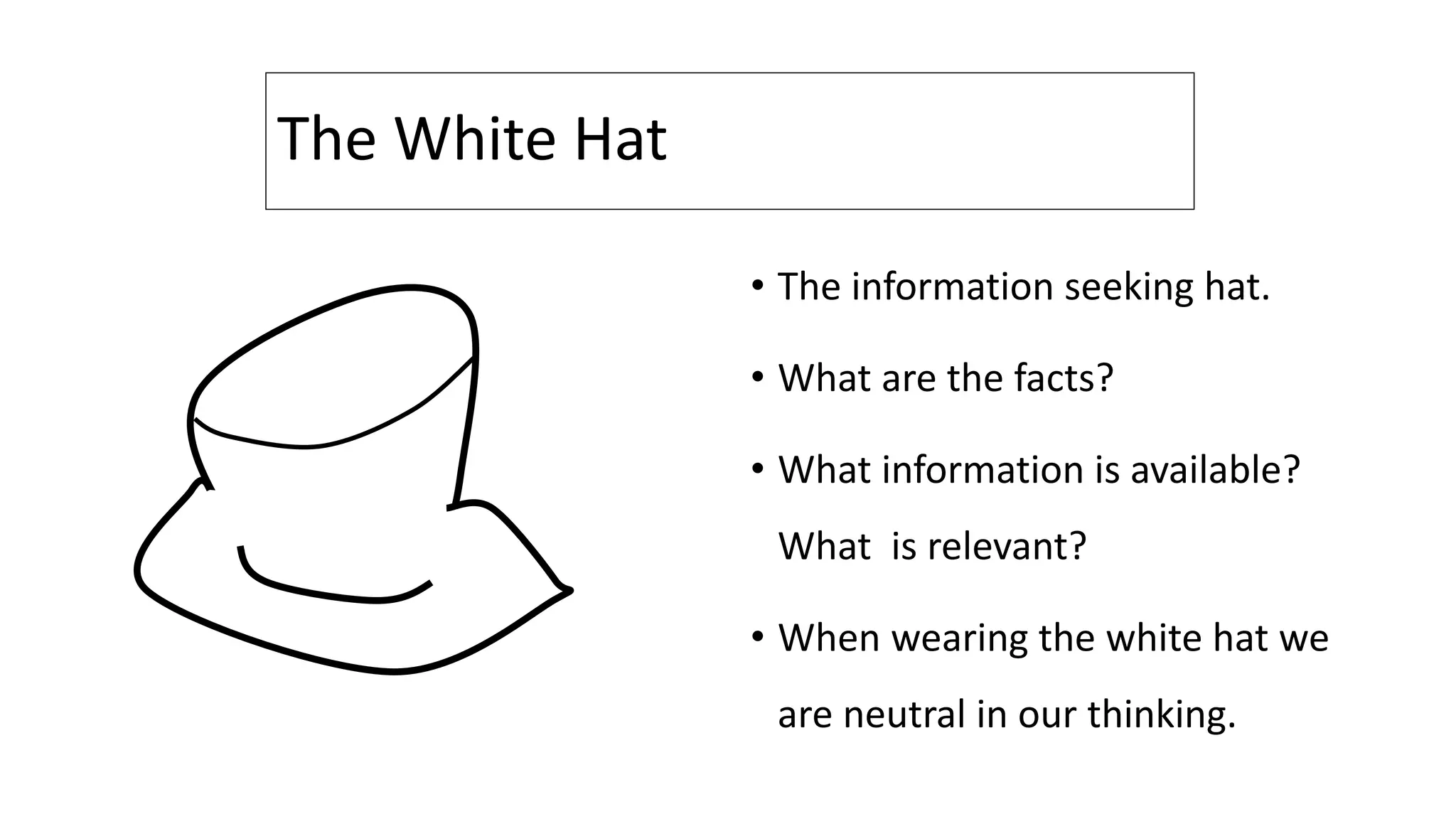 Thinking skills with the hats explanation and it's types .pptx