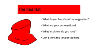 Thinking skills with the hats explanation and it's types .pptx