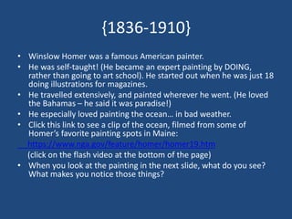 Winslow Homer | PPTX | Painting | Arts and Crafts
