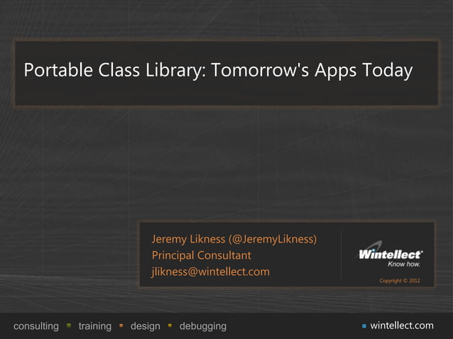 Wintellect - Devscovery - Portable Class Library | PPT