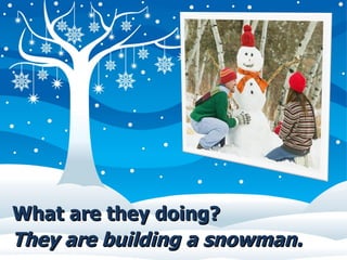 Winter Activities With Present Continuous | PPT