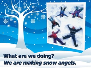 Winter Activities With Present Continuous | PPT