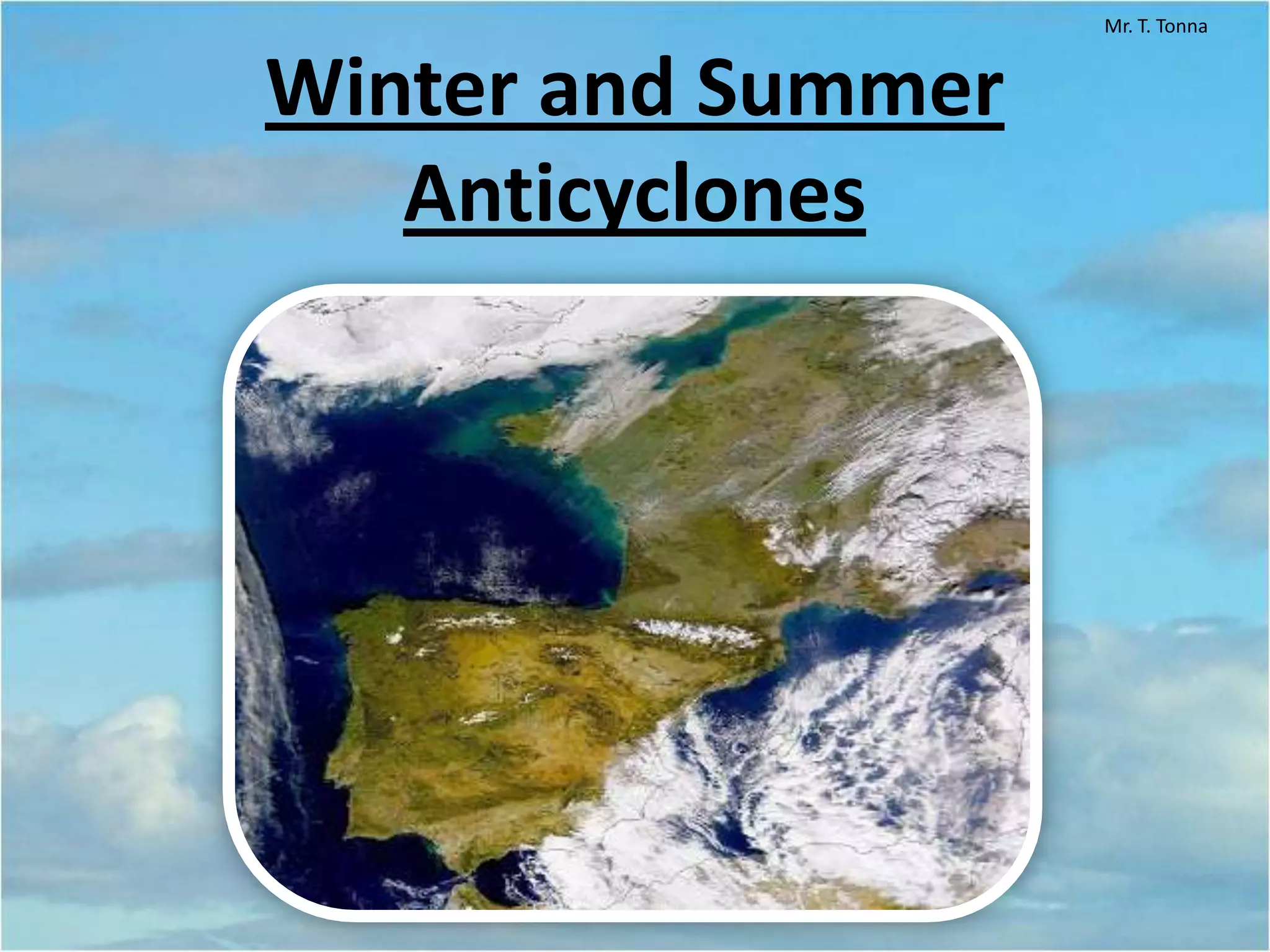 Lesson 2: Winter and Summer Anticyclones | PPTX
