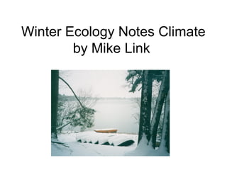 Winter ecology notes climate | PPT