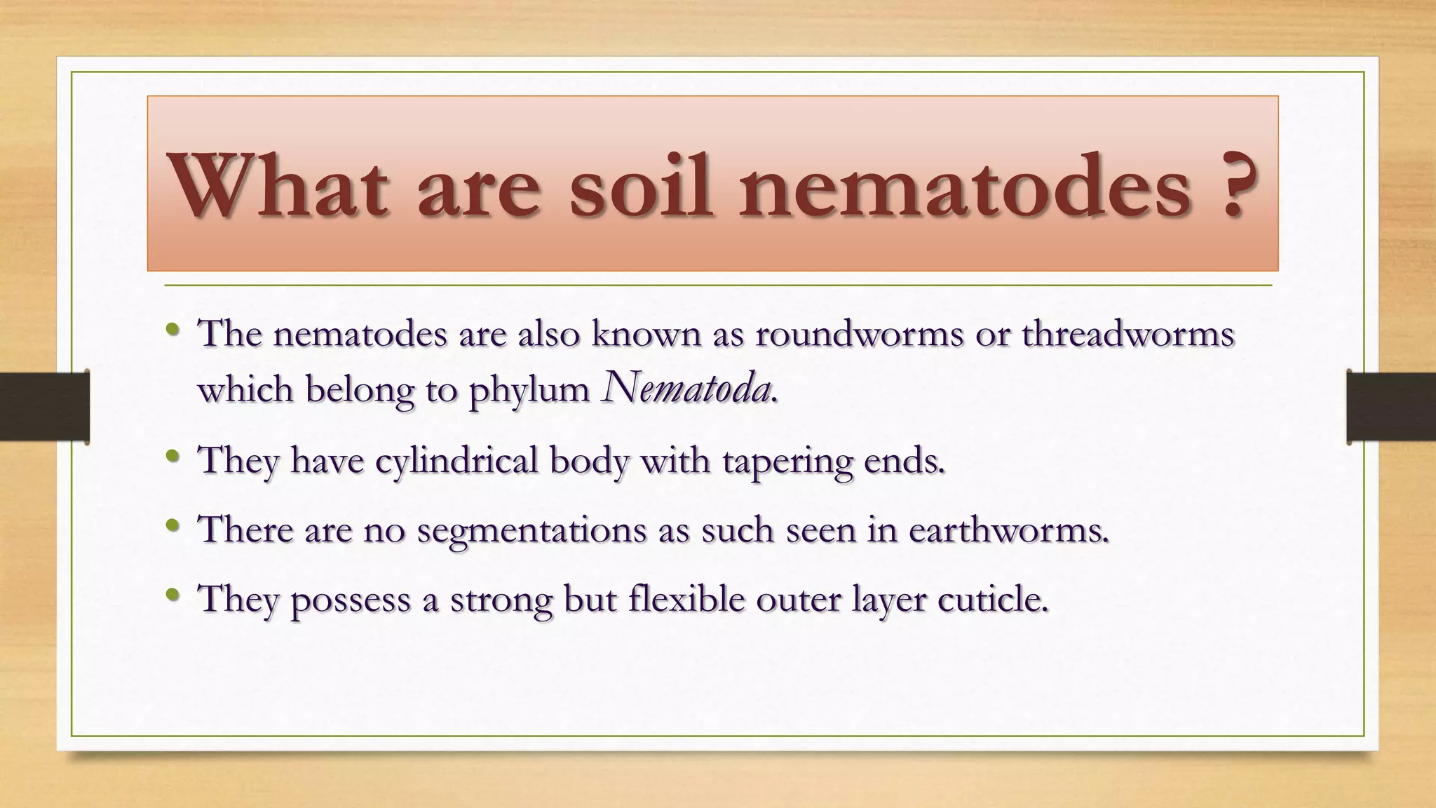 Isolation of Nematodes and Identification of C.elegans, from soil | PPTX