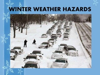 Winter weather hazards | PPT