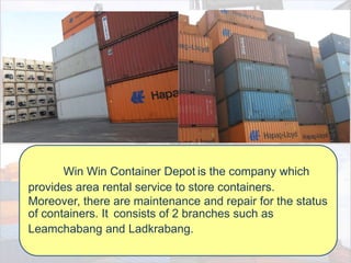 Win win container depot 54030072 | PPTX | Logistics | Business