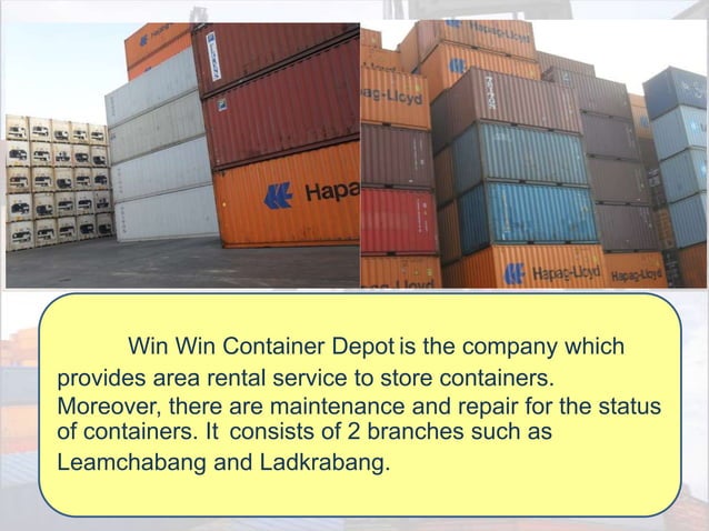 Win win container depot 54030072 | PPTX | Logistics | Business