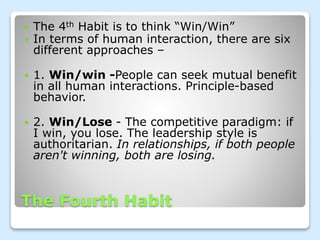 Presentation on Habits of Win-Win in daily worklife | PPT