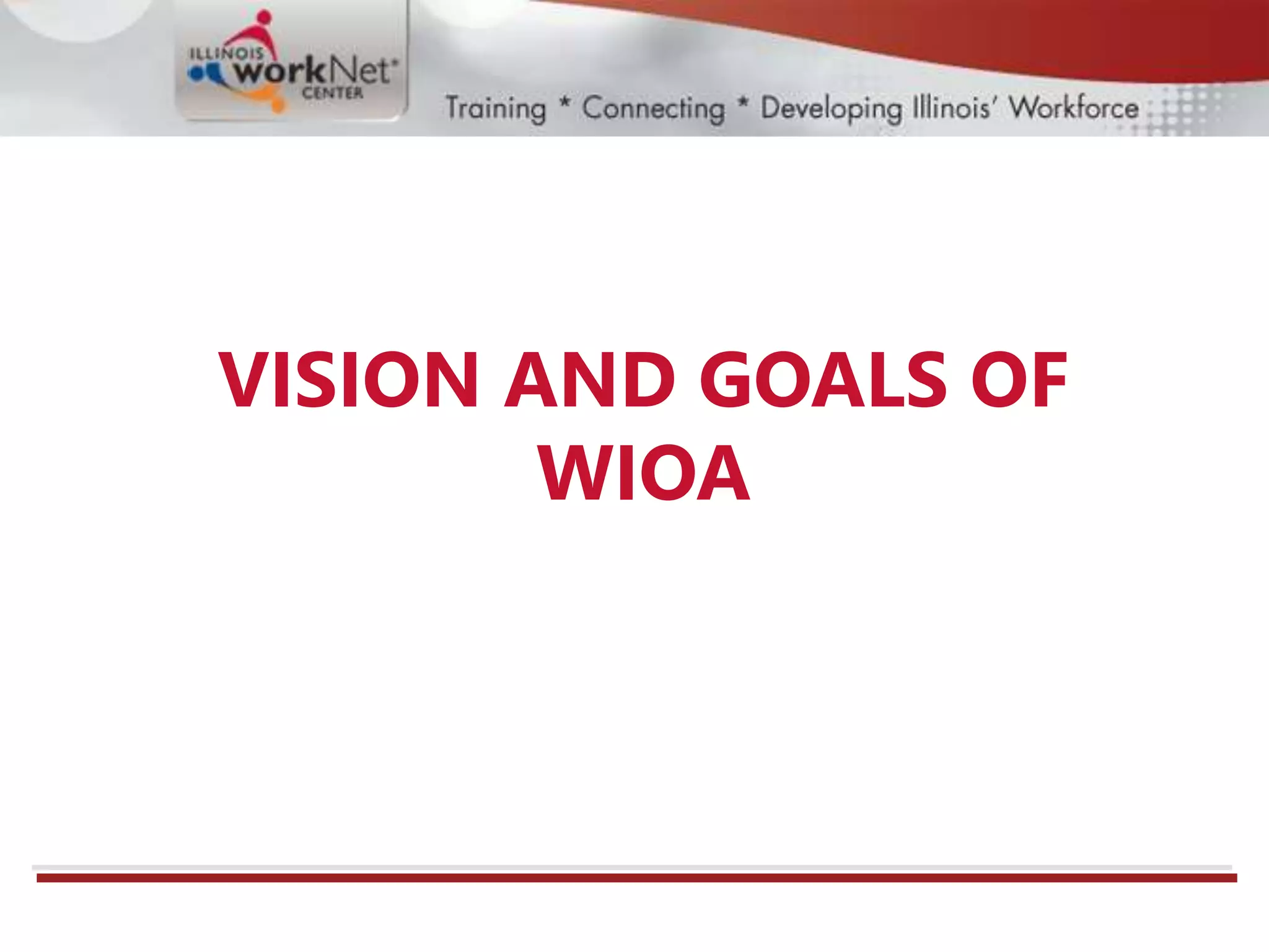 WIOA - An Introduction to Key Provisions | PPTX