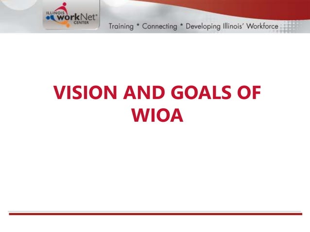 WIOA - An Introduction to Key Provisions | PPTX