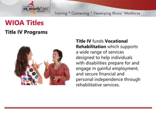 WIOA - An Introduction to Key Provisions | PPTX