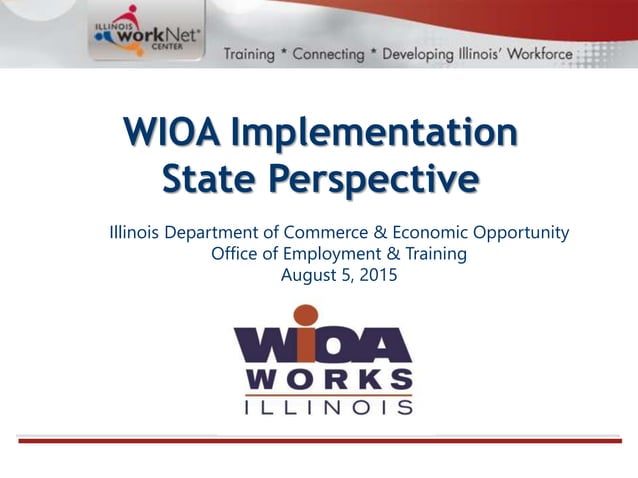 WIOA Implementation - State Perspective | PPTX