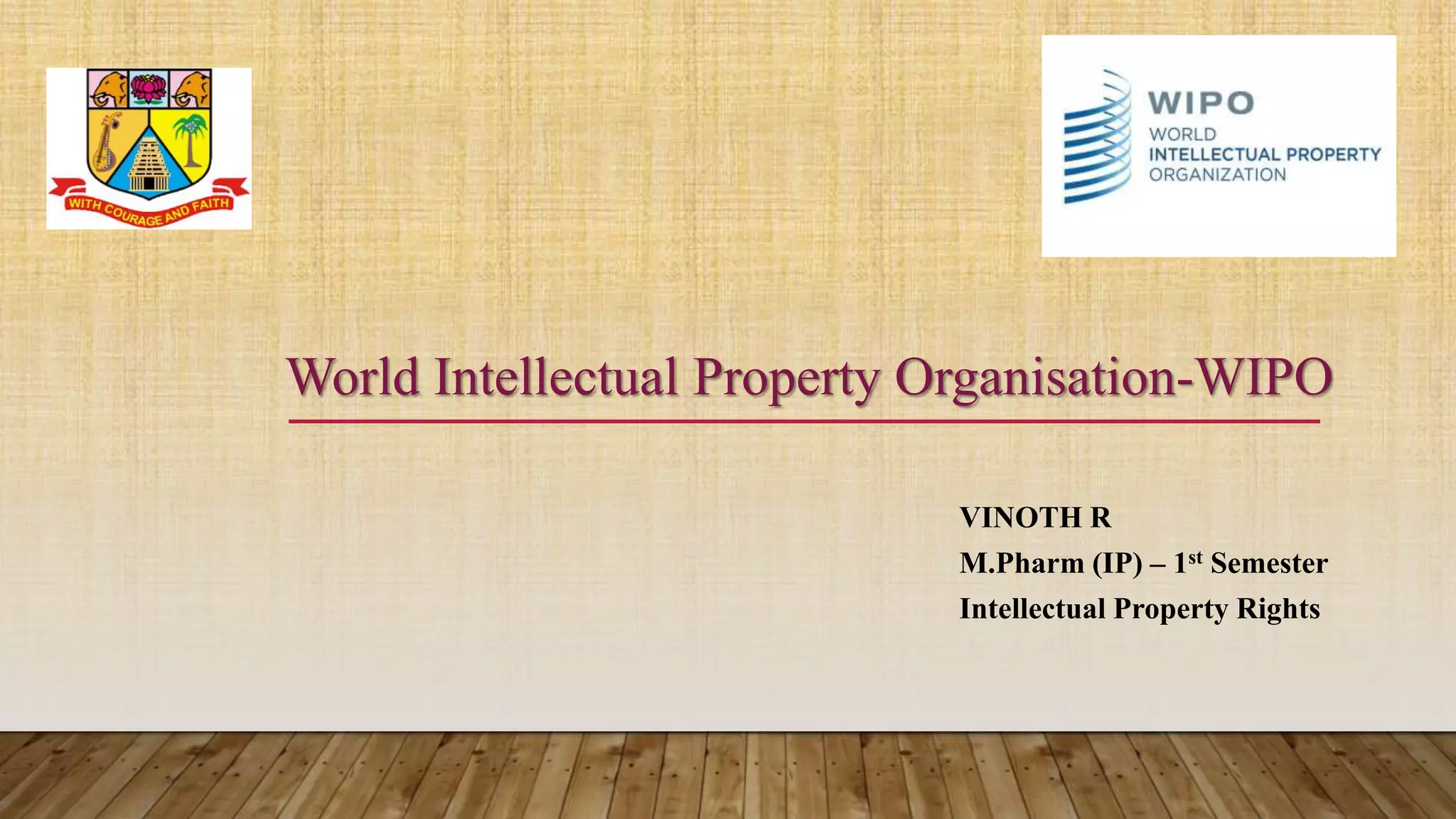 World Intellectual Property Rights- WIPO | PPTX