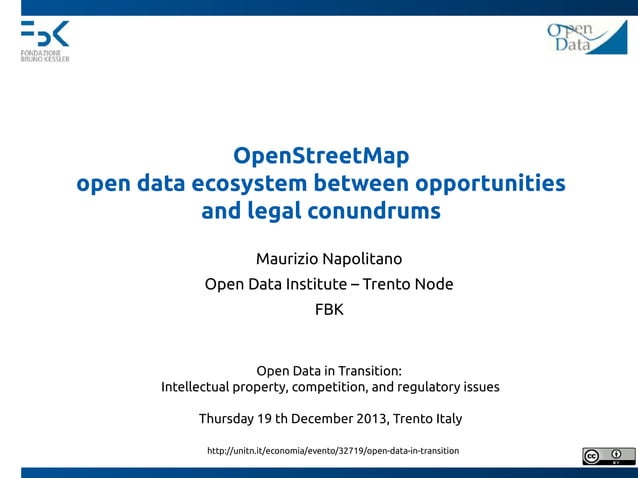 OpenStreetMap open data ecosystem between opportunities and legal ...